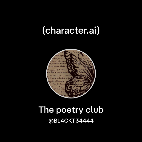 Chat with The poetry club | character.ai | AI Chat, Reimagined–Your ...