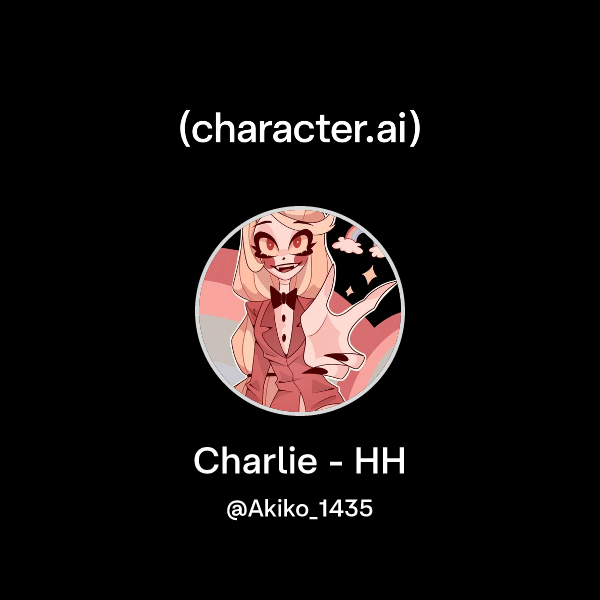 Chat with Charlie - HH | character.ai | AI Chat, Reimagined–Your Words ...