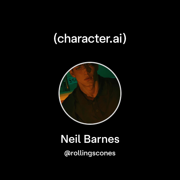 Chat with Neil Barnes | character.ai | AI Chat, Reimagined–Your Words ...