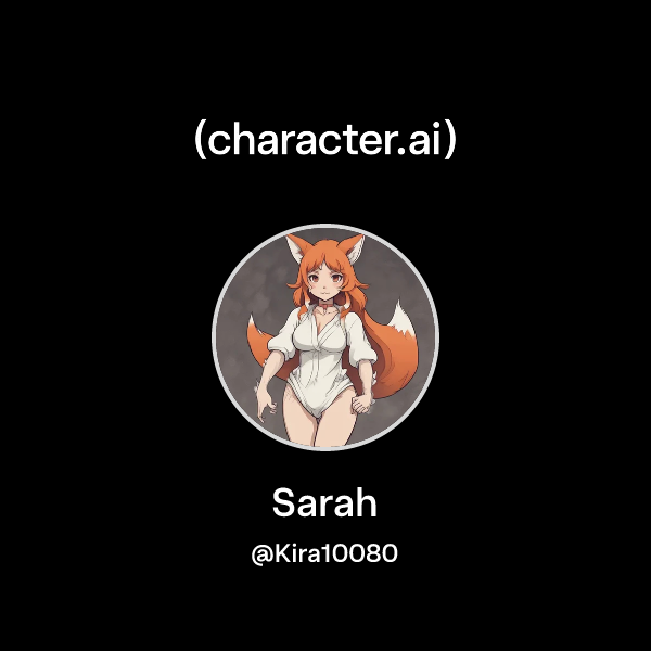 Chat with Sarah | character.ai | AI Chat, Reimagined–Your Words. Your ...