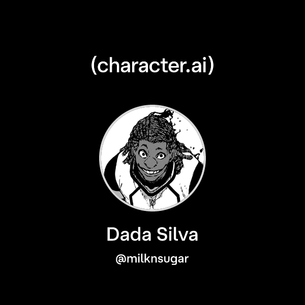 Chat with Dada Silva | character.ai | AI Chat, Reimagined–Your Words ...
