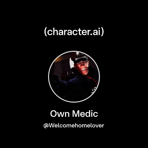 Chat with Own Medic | character.ai | Personalized AI for every moment ...