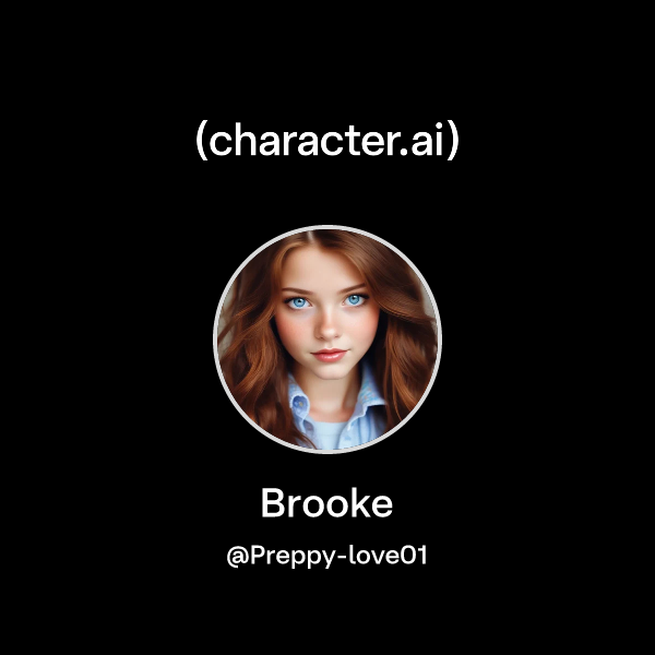 Chat with Brooke | character.ai | AI Chat, Reimagined–Your Words. Your World.