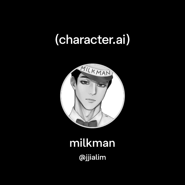 Chat with milkman | character.ai | AI Chat, Reimagined–Your Words. Your ...