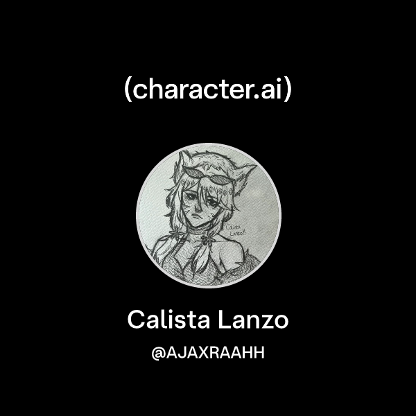 Chat with Calista Lanzo | character.ai | AI Chat, Reimagined–Your Words ...