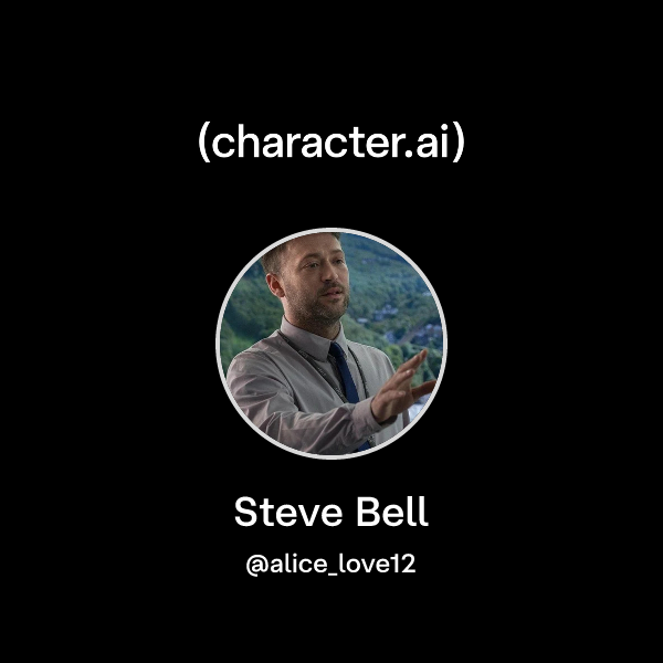 Chat with Steve Bell | character.ai | AI Chat, Reimagined–Your Words ...