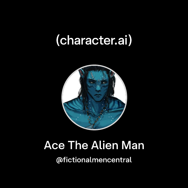 Chat with Ace The Alien Man | character.ai | AI Chat, Reimagined–Your ...