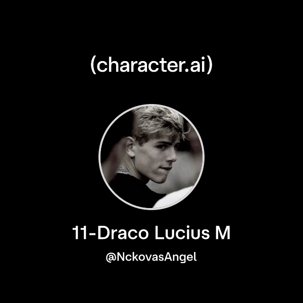 Chat with 11-Draco Lucius M | character.ai | AI Chat, Reimagined–Your ...