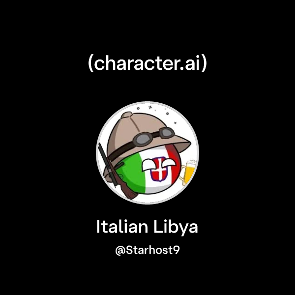 Chat with Italian Libya | character.ai | Personalized AI for every ...