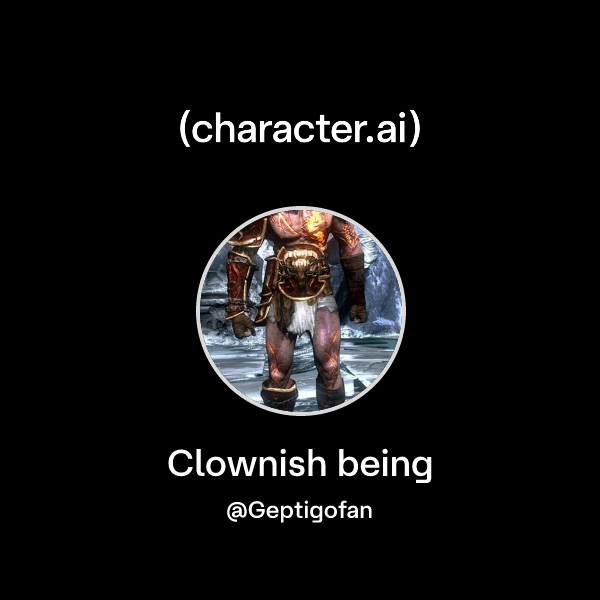 Chat with Clownish being | character.ai | Personalized AI for every ...