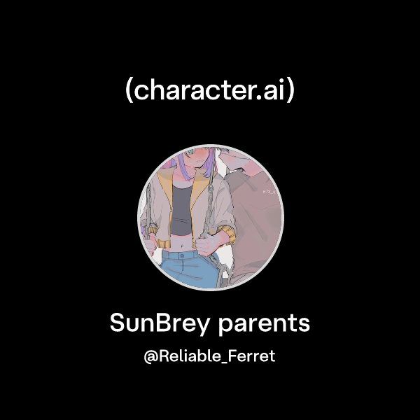 Chat with SunBrey parents | character.ai | Personalized AI for every ...
