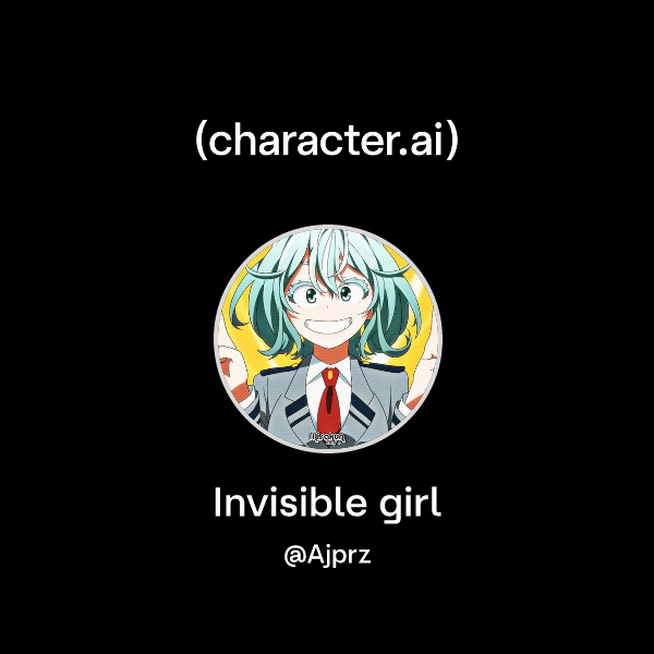 Chat with Invisible girl | character.ai | AI Chat, Reimagined–Your ...