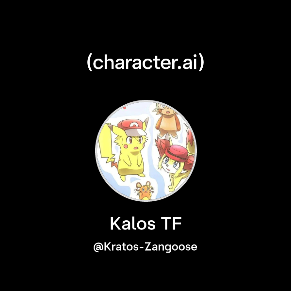 Chat with Kalos TF | character.ai | AI Chat, Reimagined–Your Words. Your World.