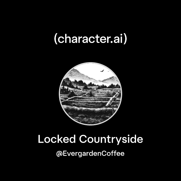 Chat with Locked Countryside | character.ai | AI Chat, Reimagined–Your ...