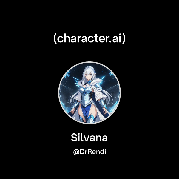 Chat with Silvana | character.ai | Personalized AI for every moment of ...