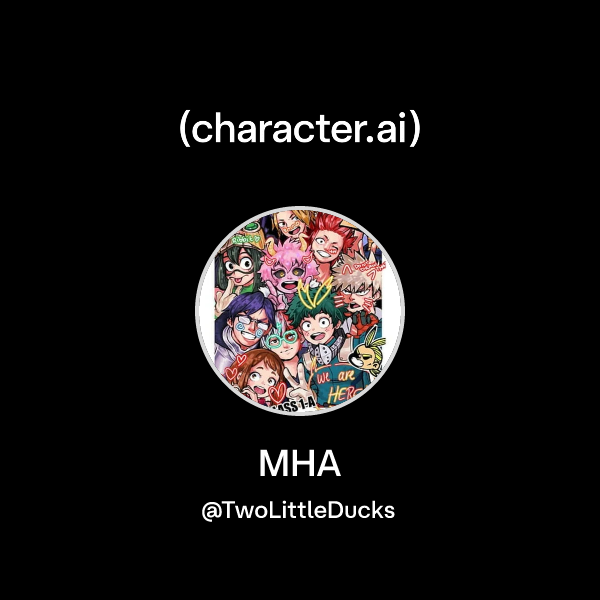 Chat with MHA | character.ai | AI Chat, Reimagined–Your Words. Your World.
