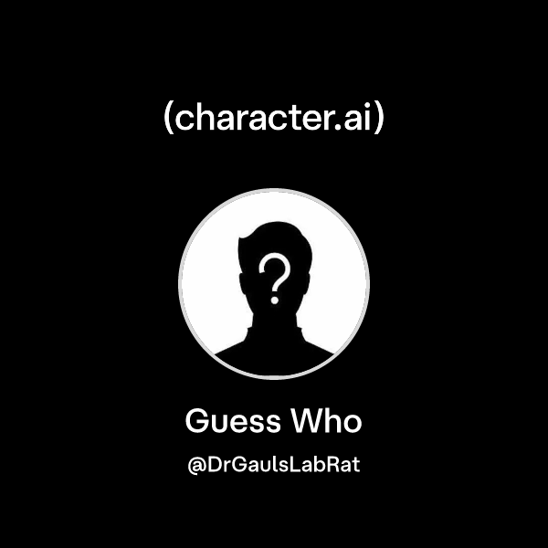 Chat with Guess Who | character.ai | Personalized AI for every moment ...