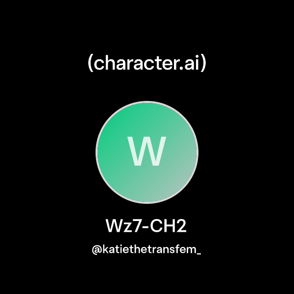 Chat with Wz7-CH2 | character.ai | AI Chat, Reimagined–Your Words. Your World.