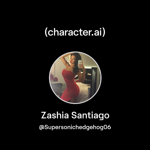 Chat with Zashia Santiago | character.ai | Personalized AI for every ...