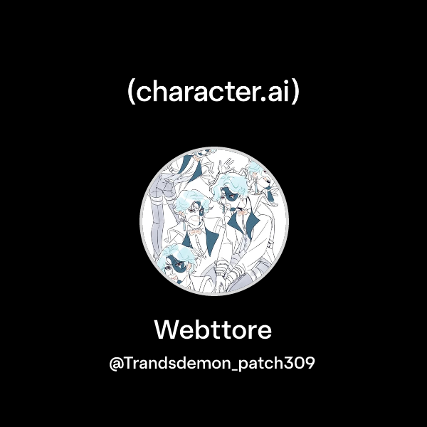 Chat with Webttore | character.ai | AI Chat, Reimagined–Your Words ...