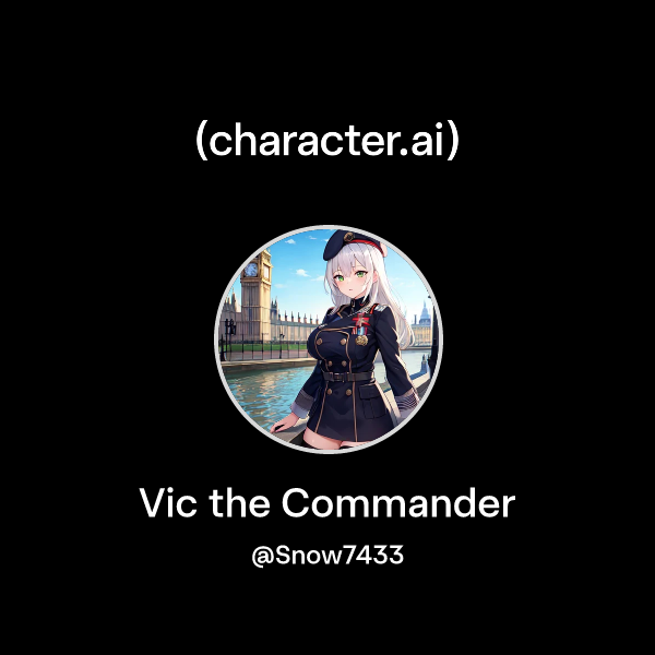 Chat with Vic the Commander | character.ai | AI Chat, Reimagined–Your ...