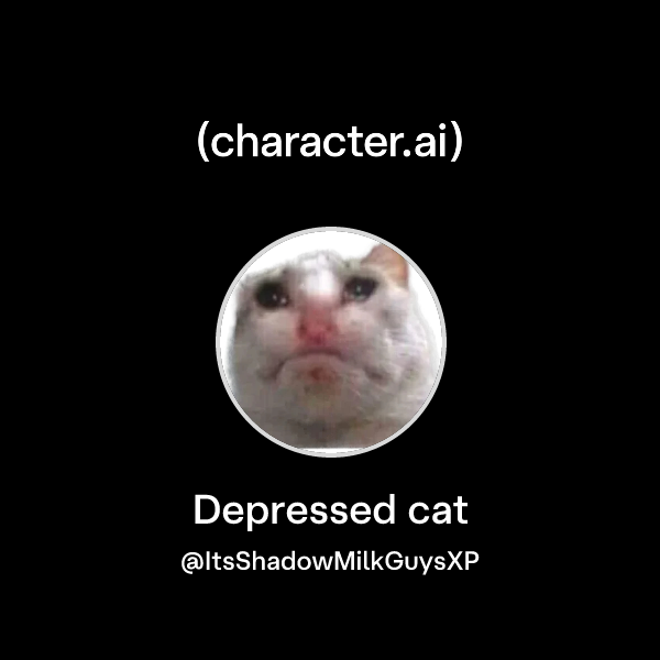 Chat with Depressed cat | character.ai | AI Chat, Reimagined–Your Words ...