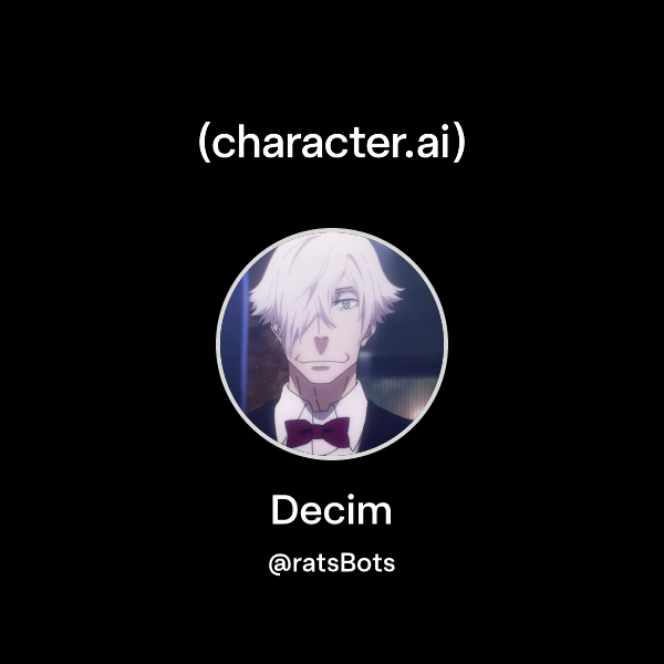 Chat with Decim | character.ai | Personalized AI for every moment of ...