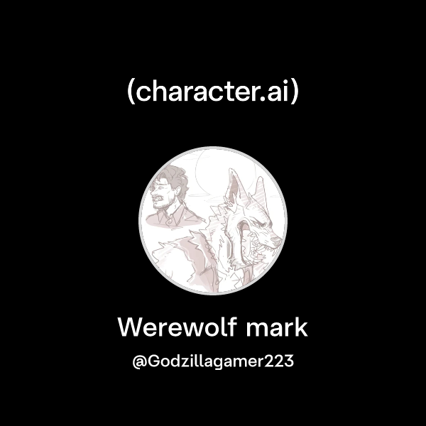 Chat with Werewolf mark | character.ai | Personalized AI for every ...