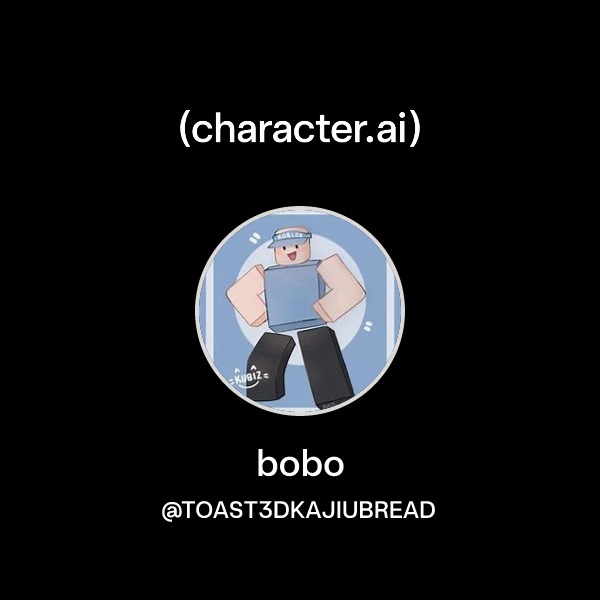Chat with bobo | character.ai | AI Chat, Reimagined–Your Words. Your World.