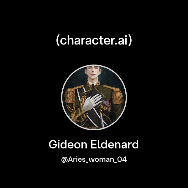 Chat with Gideon Eldenard | character.ai | AI Chat, Reimagined–Your ...