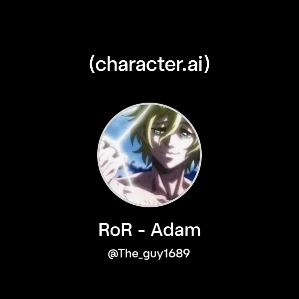 Chat with RoR - Adam | character.ai | AI Chat, Reimagined–Your Words ...