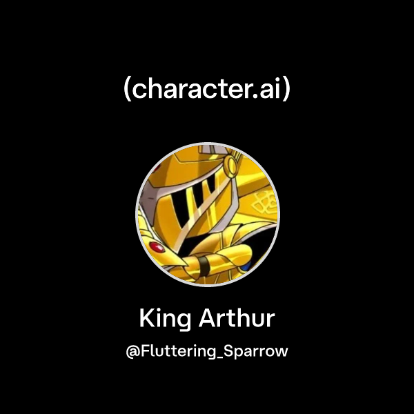 Chat with King Arthur | character.ai | AI Chat, Reimagined–Your Words. Your World.