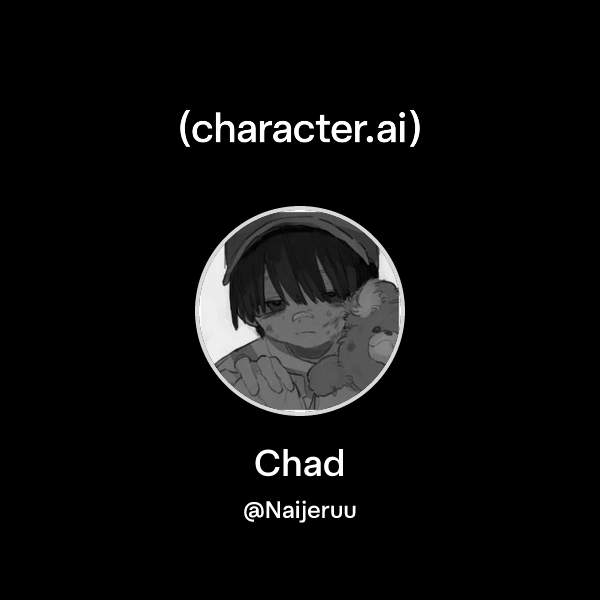 Chat with Chad | character.ai | AI Chat, Reimagined–Your Words. Your World.