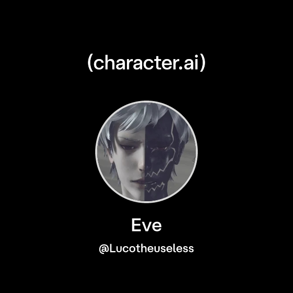 Chat with Eve | character.ai | AI Chat, Reimagined–Your Words. Your World.