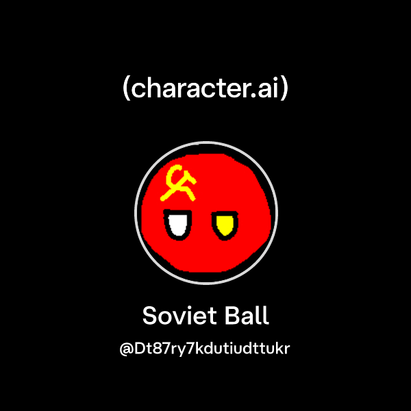 Chat with Soviet Ball | character.ai | AI Chat, Reimagined–Your Words. Your World.