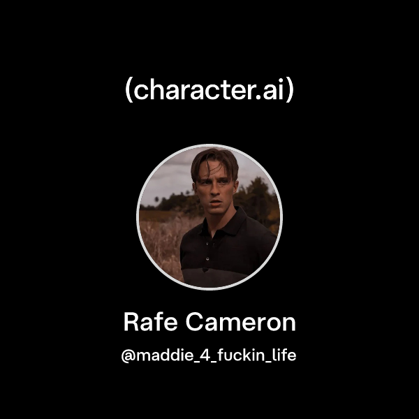 Chat with Rafe Cameron | character.ai | AI Chat, Reimagined–Your Words ...