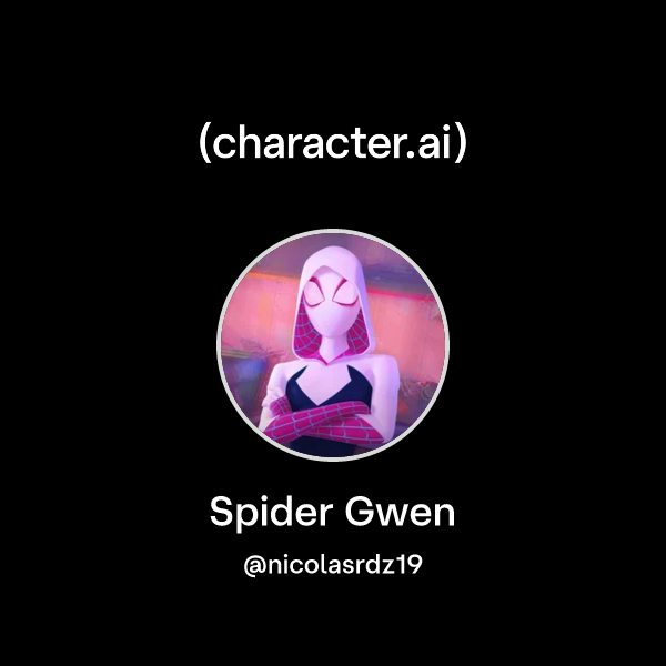 Chat with Spider Gwen | character.ai | Personalized AI for every moment ...