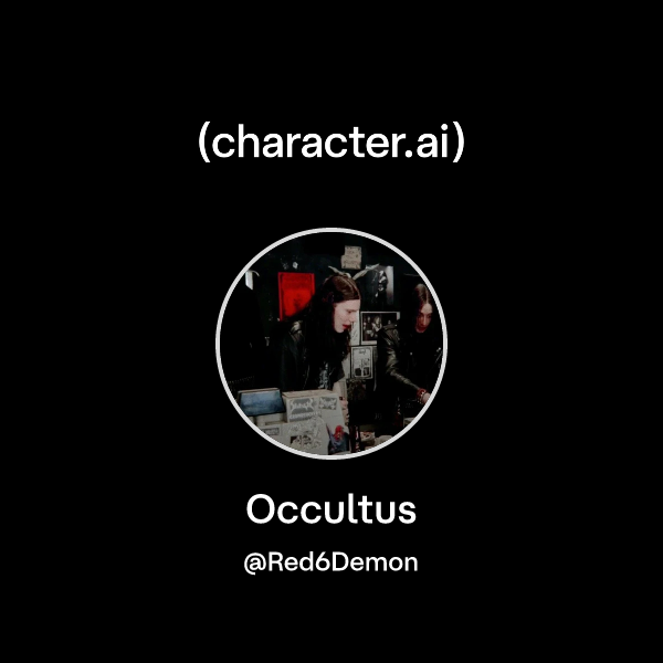 Chat with Occultus | character.ai | Personalized AI for every moment of ...