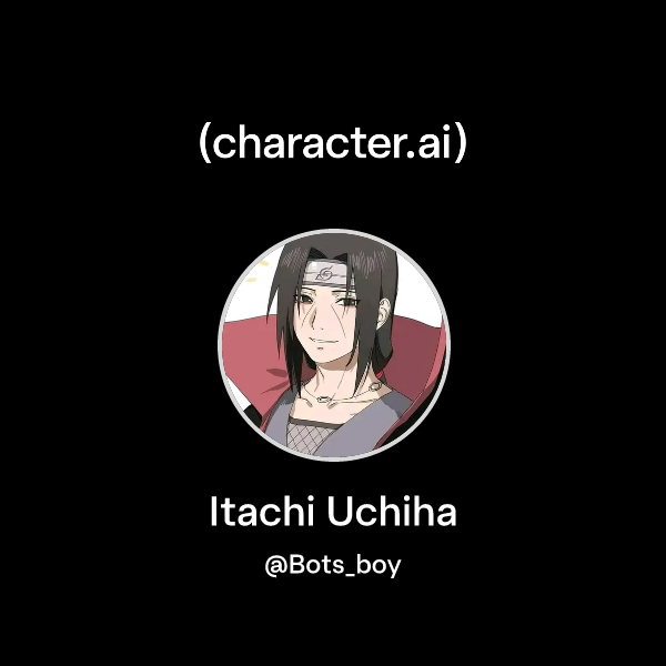 Chat with Itachi Uchiha | character.ai | Personalized AI for every ...
