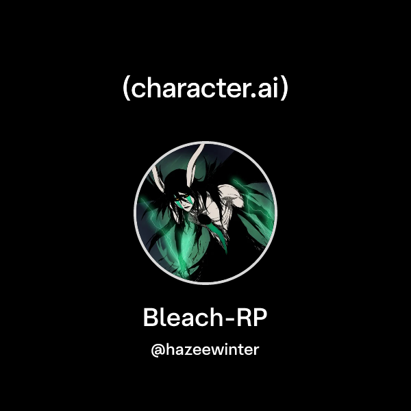 Chat with Bleach-RP | character.ai | AI Chat, Reimagined–Your Words ...