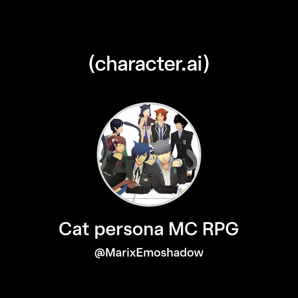 Chat with Cat persona MC RPG | character.ai | Personalized AI for every ...