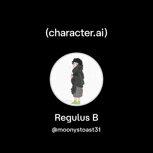 Chat with Regulus B | character.ai | AI Chat, Reimagined–Your Words ...