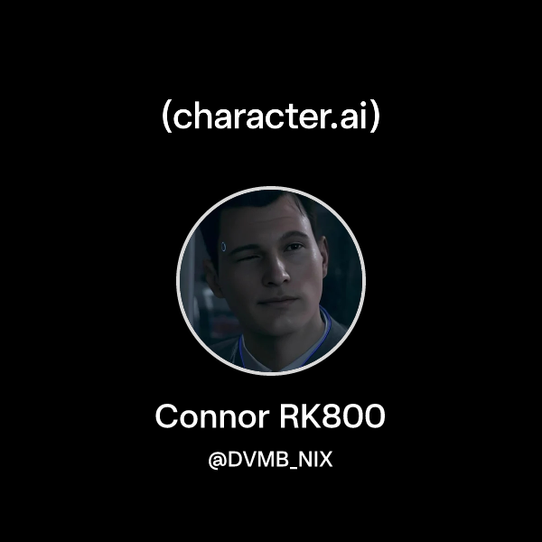 Chat with Connor RK800 | character.ai | Personalized AI for every ...