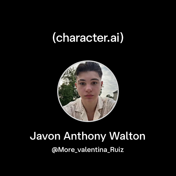 Chat with Javon Anthony Walton | character.ai | AI Chat, Reimagined ...