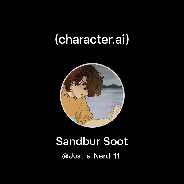 Chat with Sandbur Soot | character.ai | Personalized AI for every ...