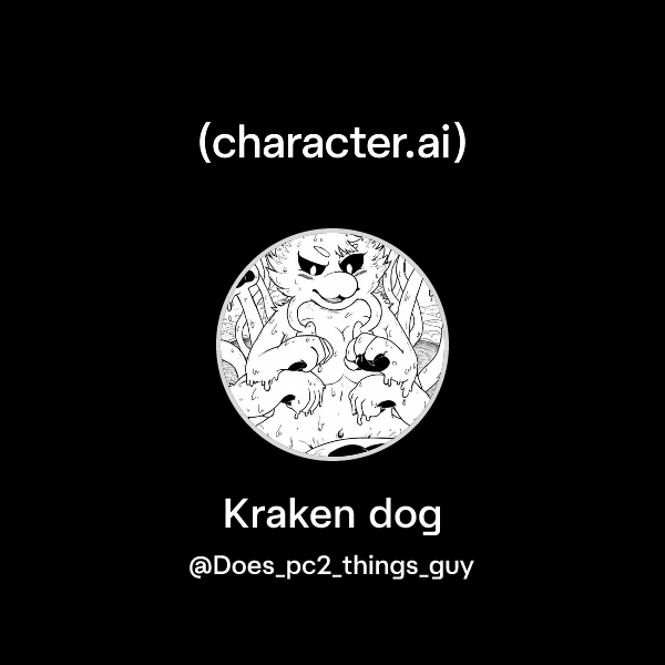 Chat with Kraken dog | character.ai | AI Chat, Reimagined–Your Words ...