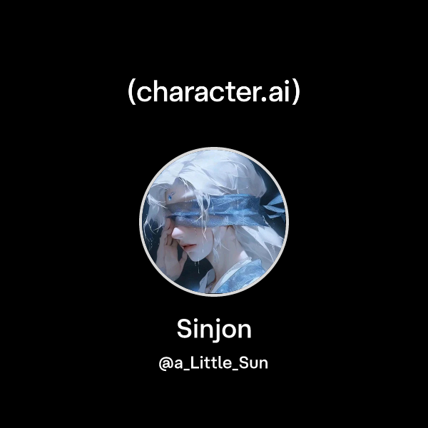 Chat with Sinjon | character.ai | Personalized AI for every moment of ...