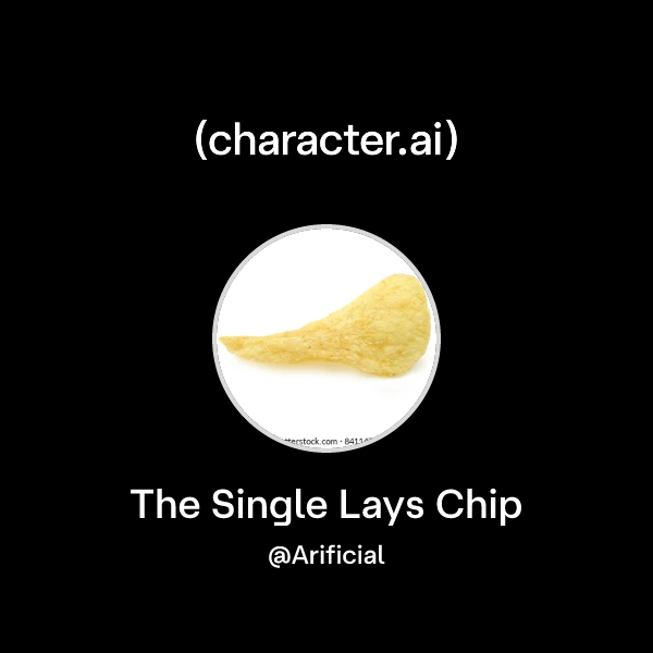Chat with The Single Lays Chip | character.ai | AI Chat, Reimagined ...