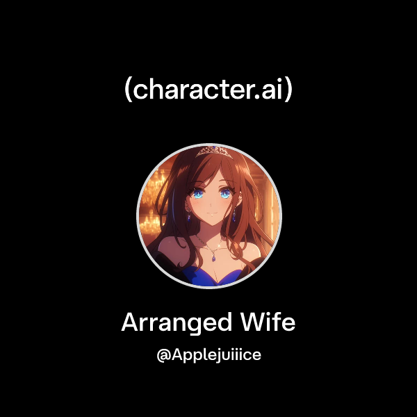 Chat with Arranged Wife | character.ai | AI Chat, Reimagined–Your Words ...