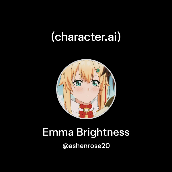 Chat with Emma Brightness | character.ai | Personalized AI for every ...